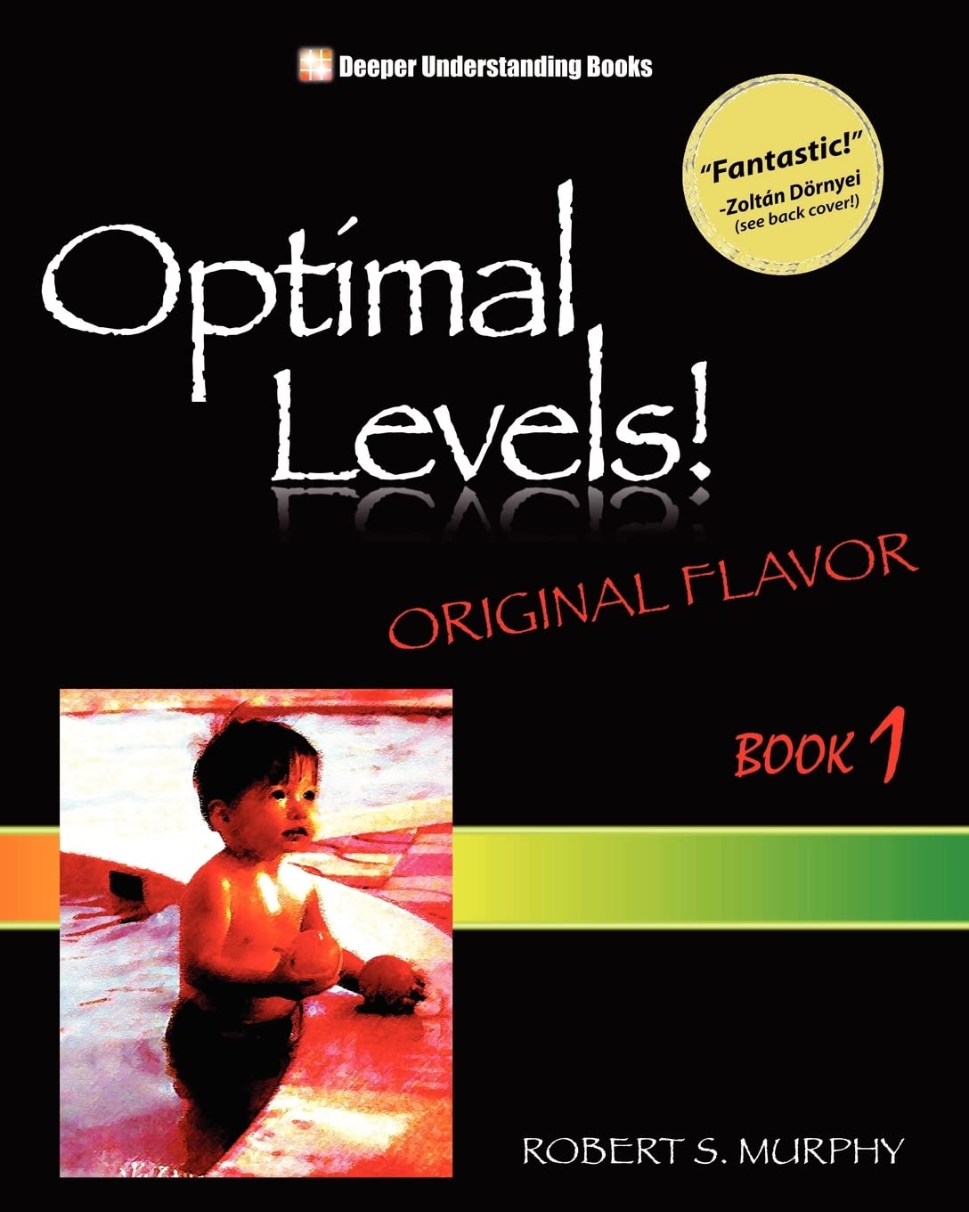 Amazon | Optimal Levels!: Original Flavor Book 1 | Murphy, Robert S ...
