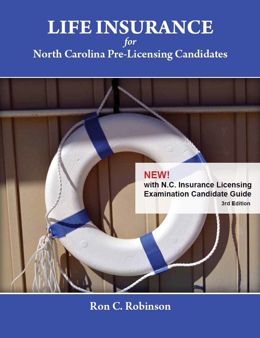Life Insurance for NC Pre-Licensing Candidates, 3rd Edition : Ron C ...