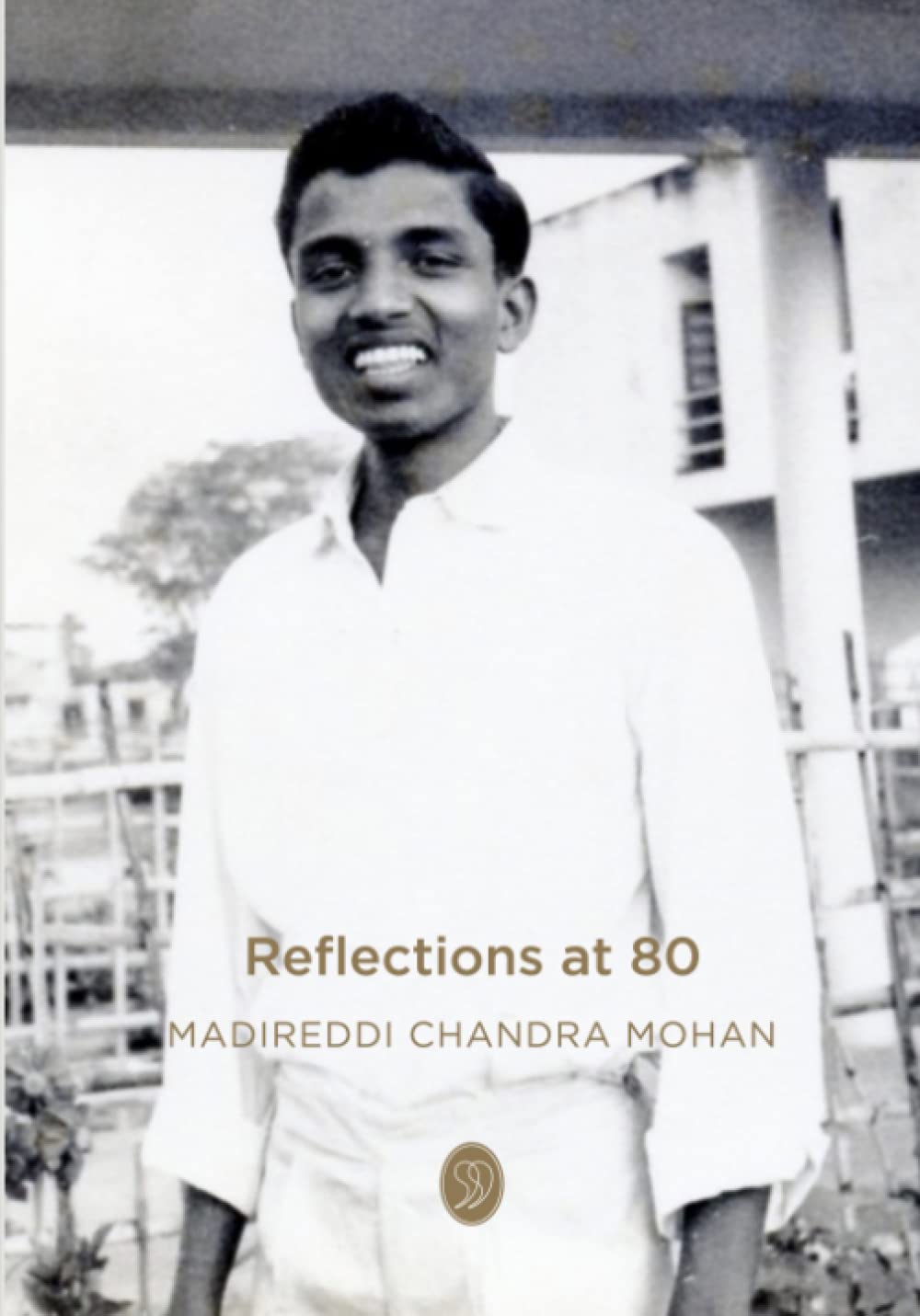 Reflections at 80: Mohan, Madireddi Chandra: 9798389304611: Amazon.com ...