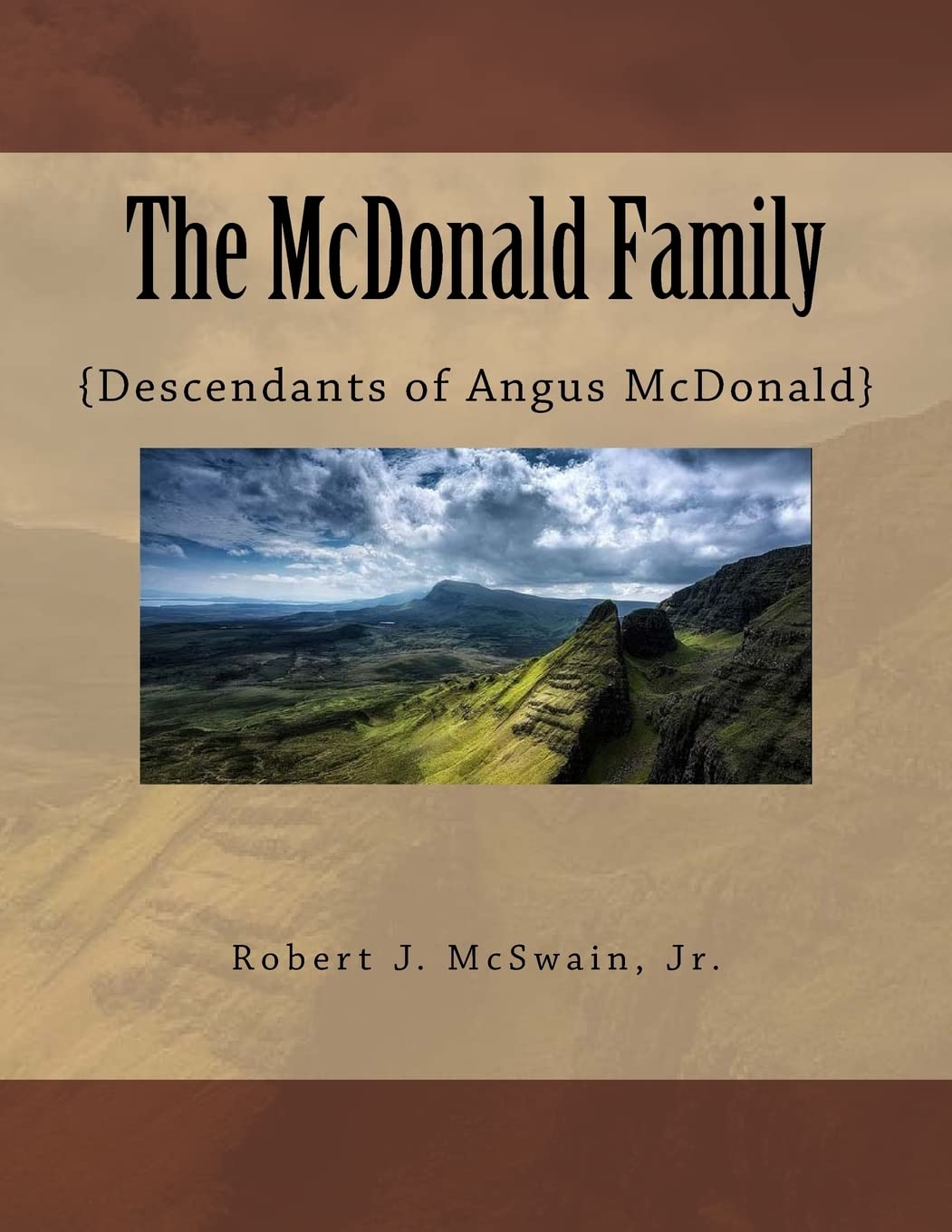 The McDonald Family: {Descendants of Angus McDonald}: McSwain Jr ...