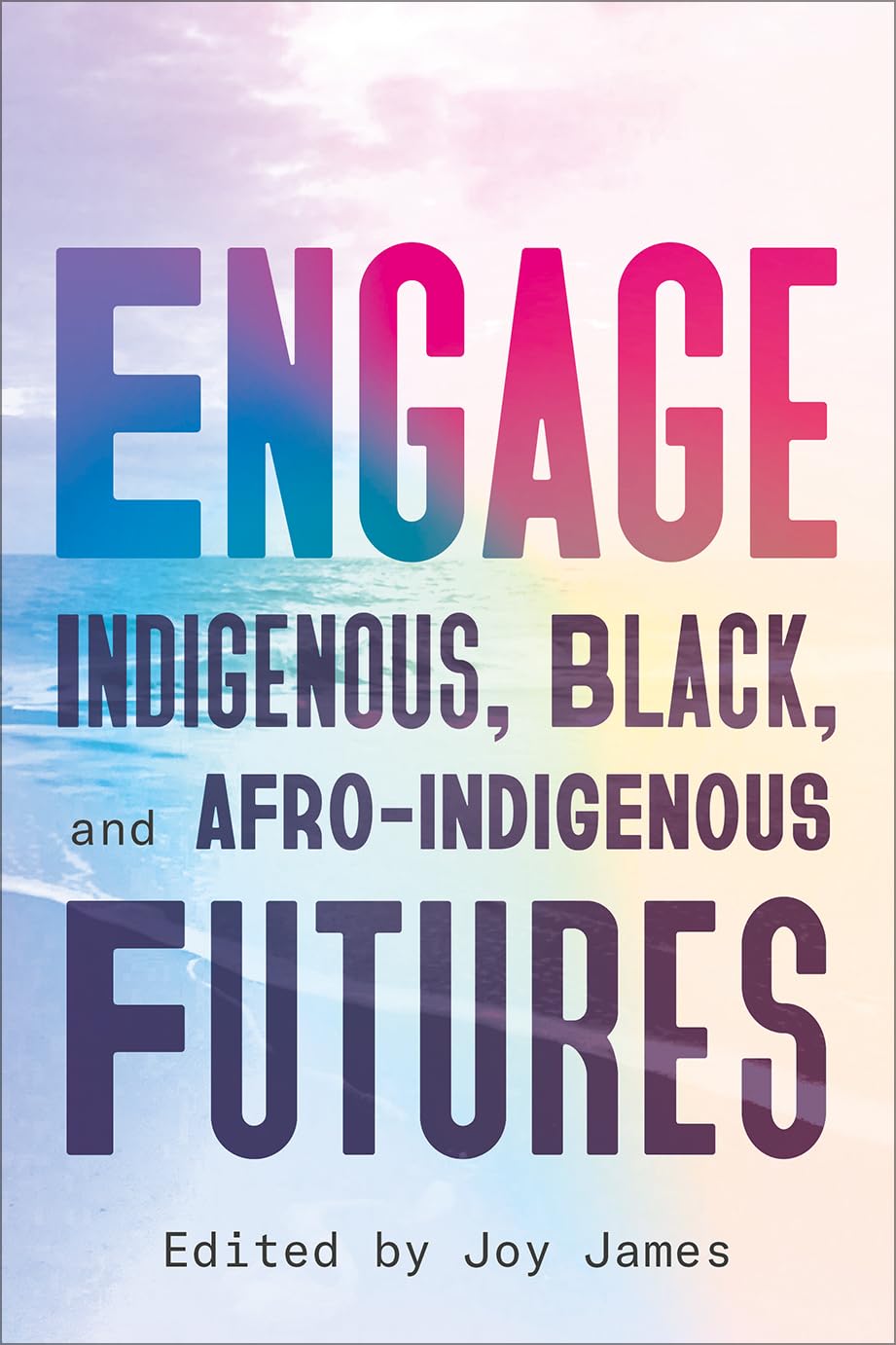 Amazon.com: Engage: Indigenous, Black, and Afro-Indigenous Futures ...