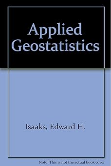 Amazon.com: An Introduction to Applied Geostatistics: 9780195050127: Isaaks, Edward H ...