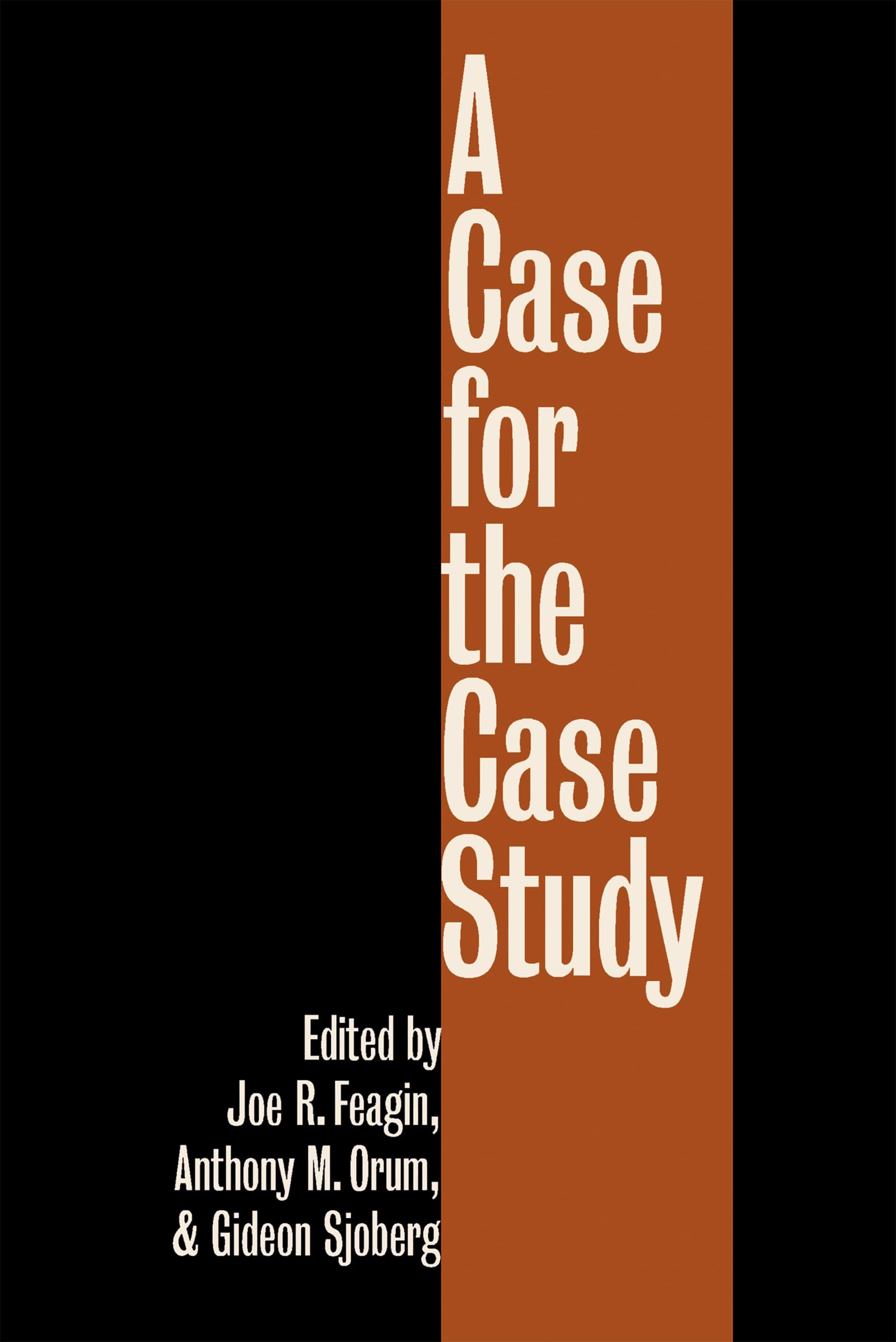 Amazon.com: A Case for the Case Study: 9780807843215: Feagin, Joe R ...