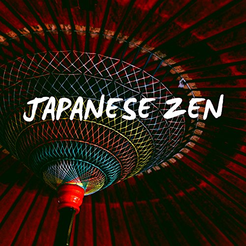 Play Japanese Zen - Zen Music for Balance and Relaxation CD by Zen ...