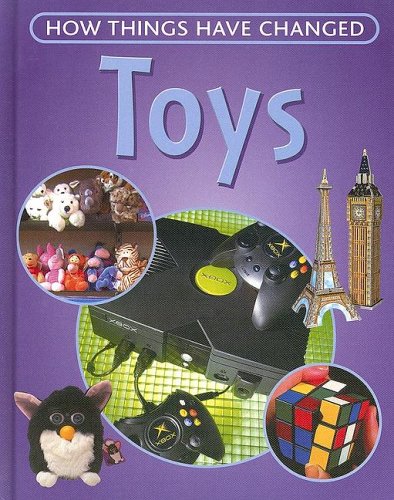 Amazon.com: Toys (How Things Have Changed): 9781593891992: Richards ...
