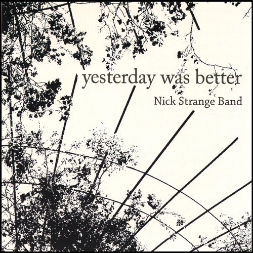 Play Yesterday Was Better by Nick Strange on Amazon Music