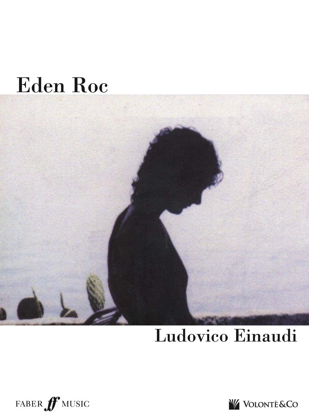 Eden Roc for Piano: Amazon.co.uk: Ludovico Einaudi: 9788863881967: Books