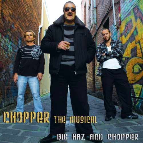 Play Chopper The Musical by Big Haz & Chopper Read on Amazon Music