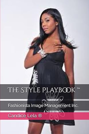 The Style Playbook: A self help guide for all women and girls.: Lela ...