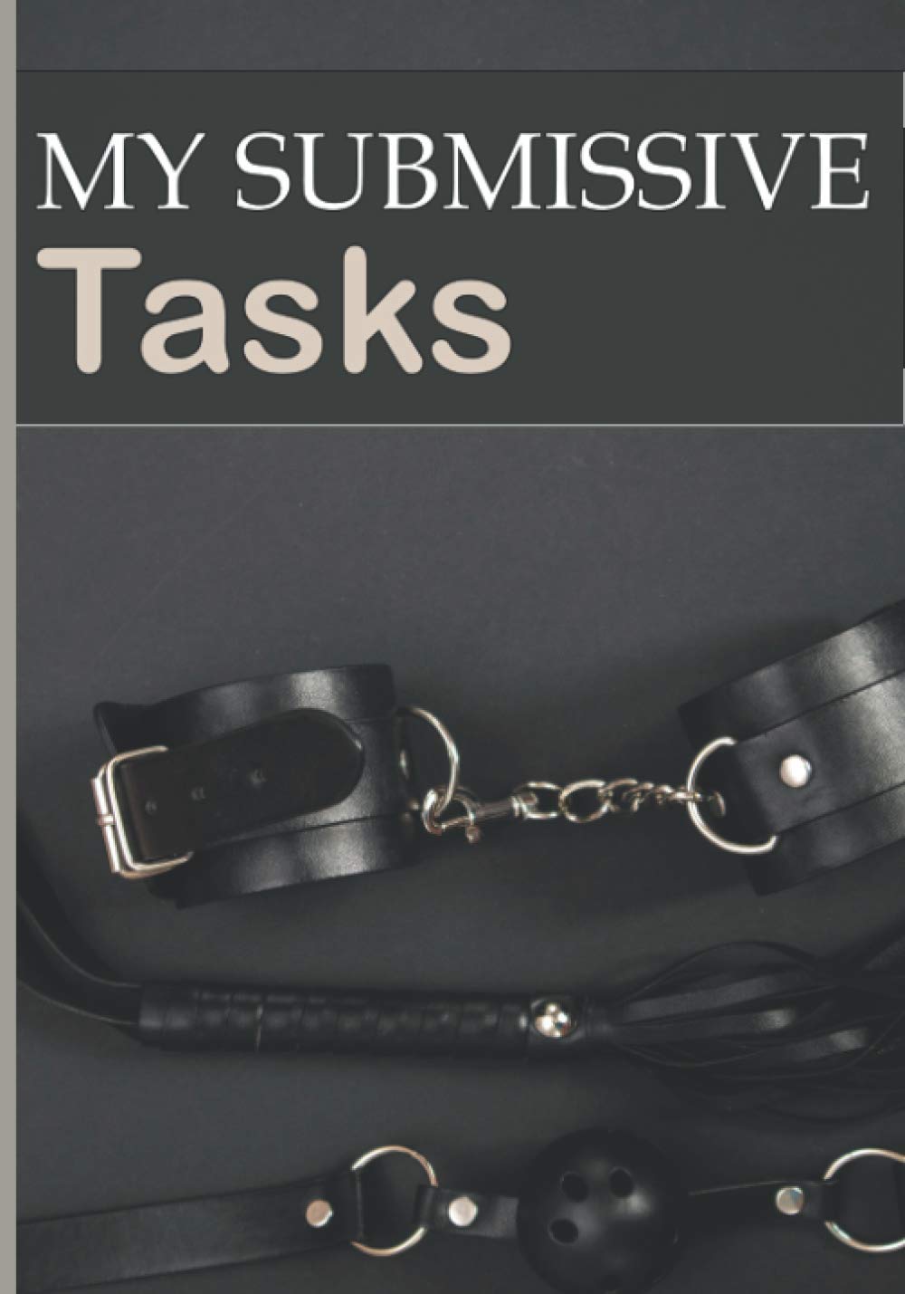 My submissive tasks: The planning of my submissive tasks and my ...