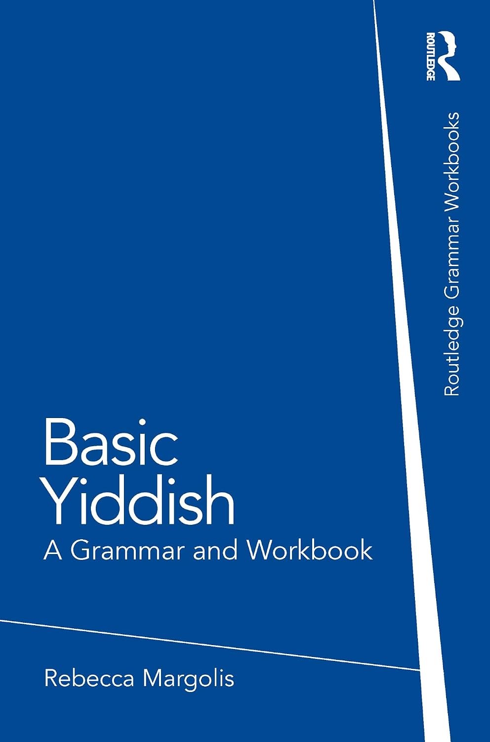Basic Yiddish (Routledge Grammar Workbooks): Margolis, Rebecca ...