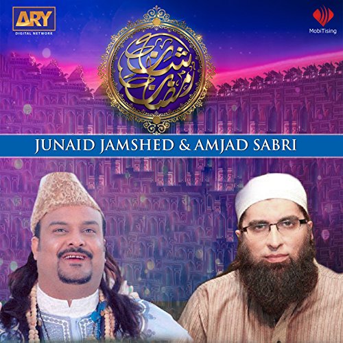Play Shan-E-Ramzan - Single by Junaid Jamshed & Amjad Sabri on Amazon Music