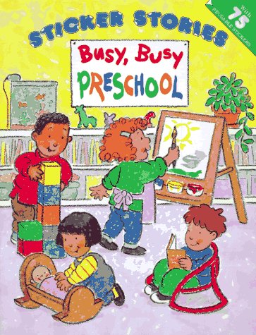 Busy, Busy Preschool (Sticker Stories) : Regan, Dana: Amazon.es: Libros
