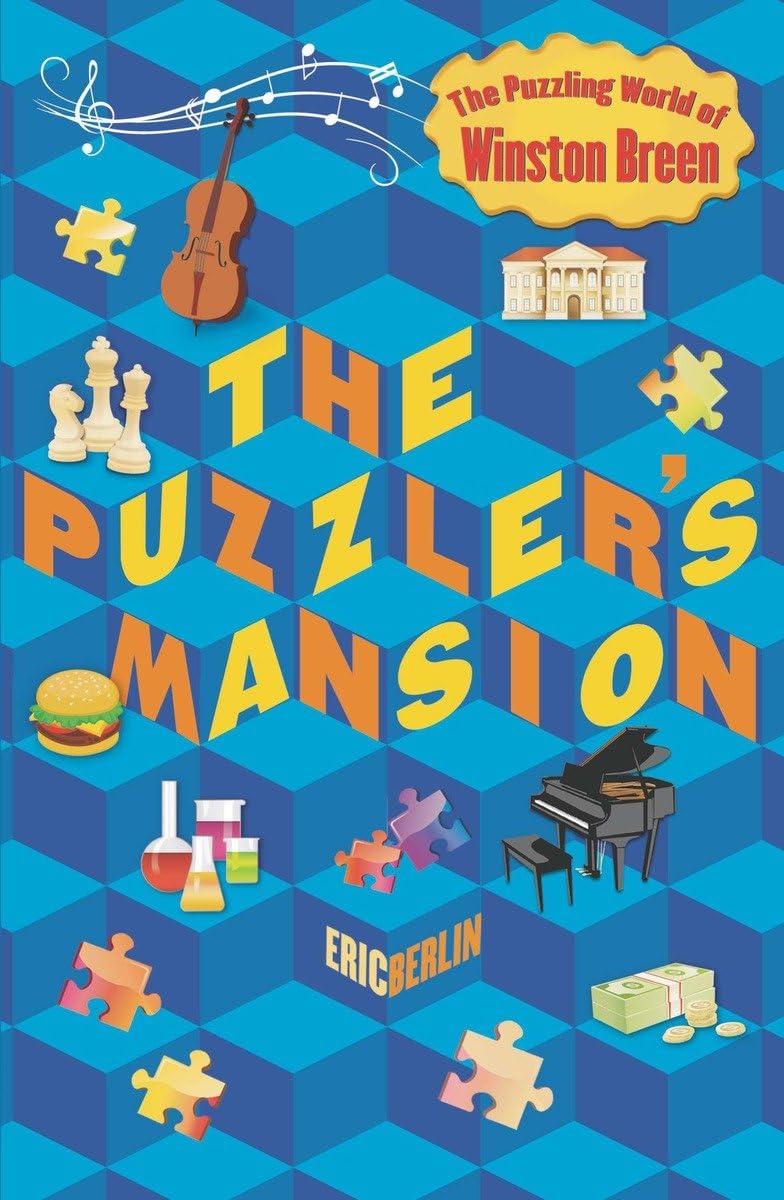 The Puzzler's Mansion: The Puzzling World of Winston Breen: Berlin ...