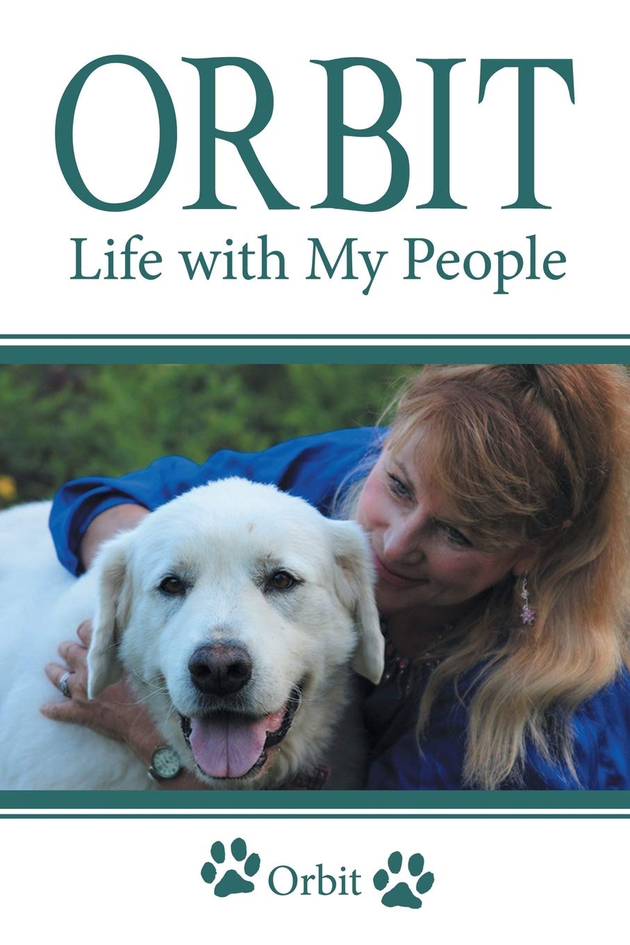 Orbit: Life with My People: Orbit, ., Peter Longley: 9781491763056 ...