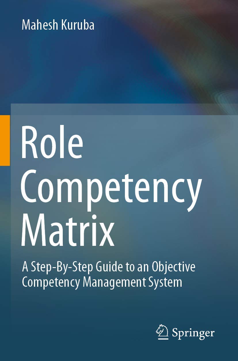 Role Competency Matrix: A Step-By-Step Guide to an Objective Competency ...