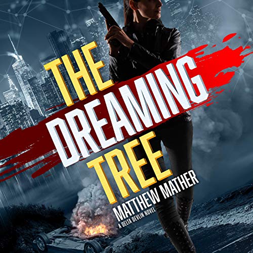 Amazon.com: The Dreaming Tree (Audible Audio Edition): Matthew Mather ...