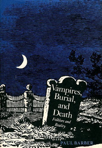 Publication: Vampires, Burial, and Death