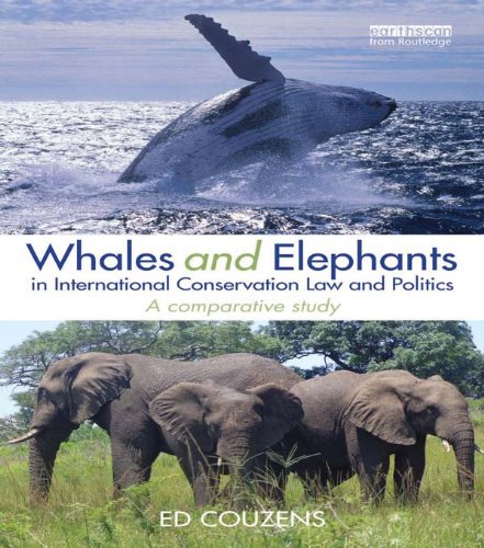 Whales and Elephants in International Conservation Law and Politics: A ...