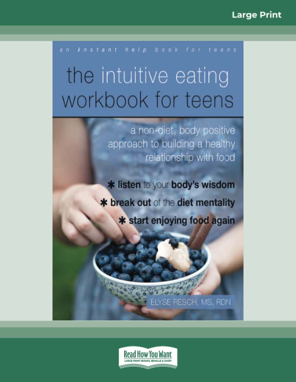 The Intuitive Eating Workbook for Teens: A Non-Diet, Body Positive ...