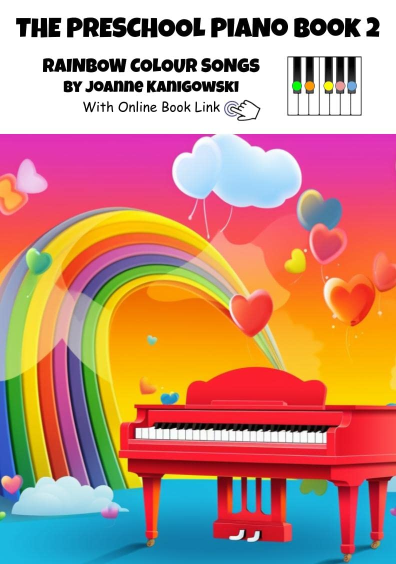 The Preschool Piano Book 2 Rainbow Colour Songs: An easy beginner piano ...