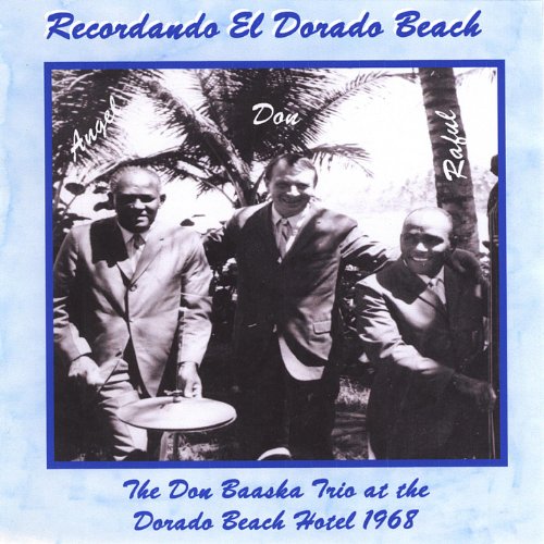 Play Recordando El Dorado Beach by Don Baaska on Amazon Music