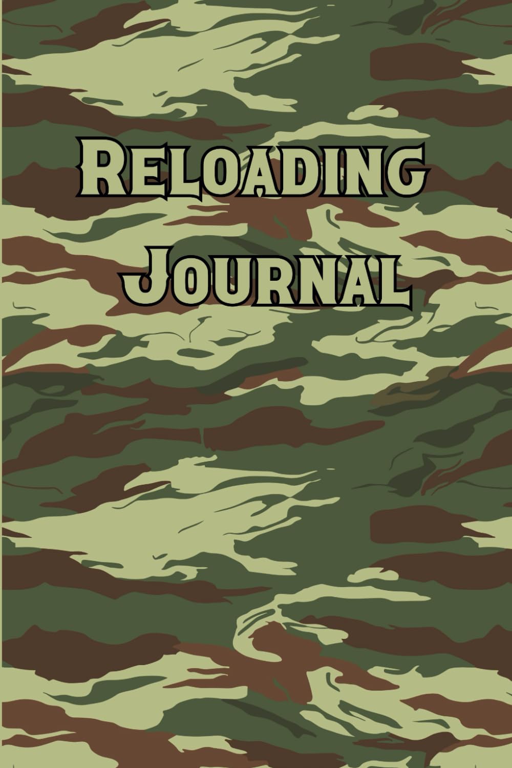 Reloading Journal: Reloaders' Companion: Data Tracking Logbook for ...