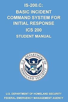 Is-200.C: Basic Incident Command System for Initial Response ICS 200 ...