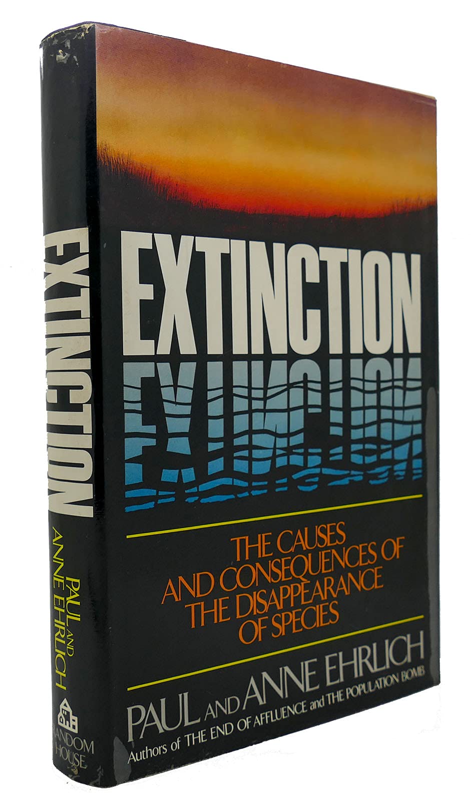 Extinction: The Causes and Consequences of the Disappearance of Species ...