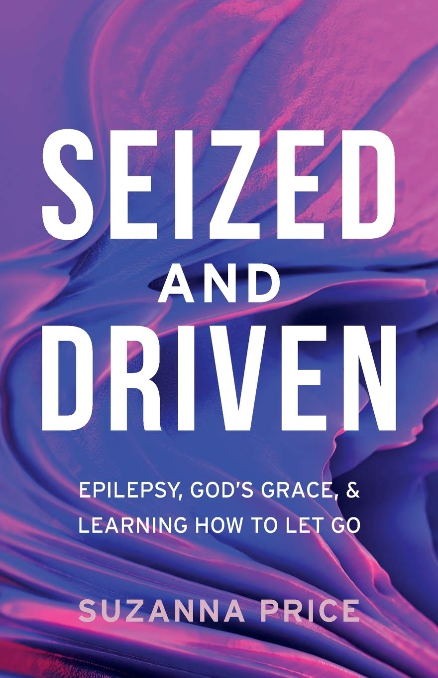 Seized and Driven: Price, Suzanna: 9781949021257: Amazon.com: Books