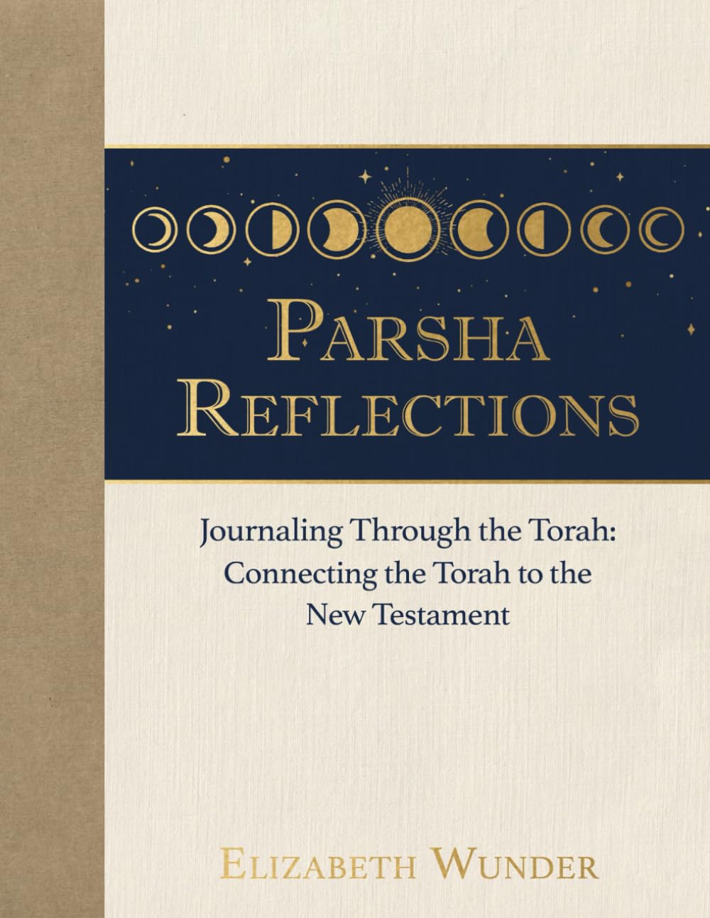 Parsha Reflections: Journaling Through the Torah: Connecting the Torah ...