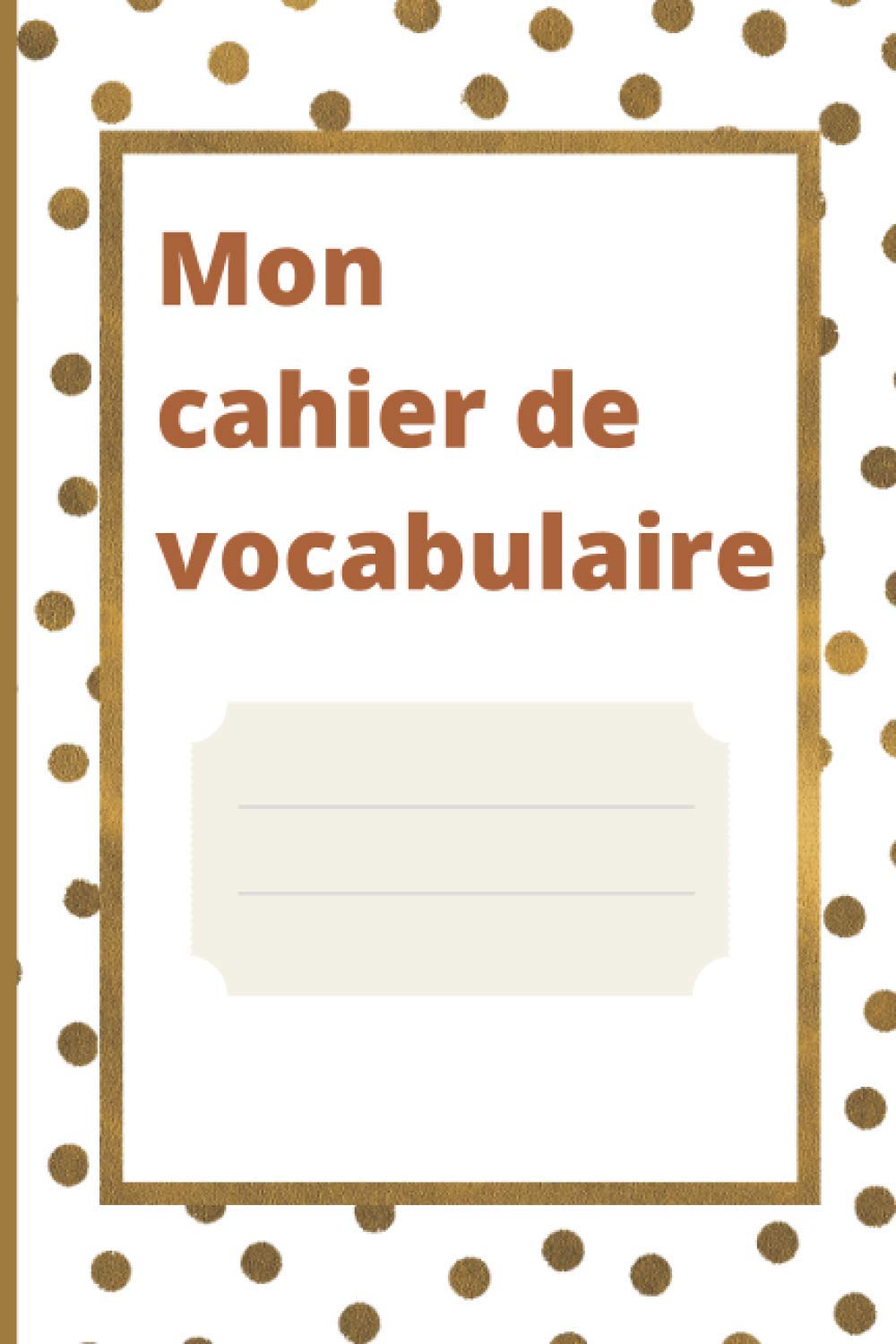 Mon Cahier De Vocabulaire Carnet De Vocabulaire 15 24 X | Desertcart INDIA