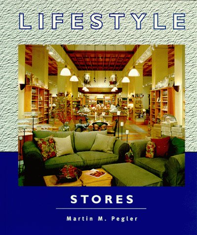 Lifestyle Stores: Pegler, Martin M.: 9780866364997: Amazon.com: Books