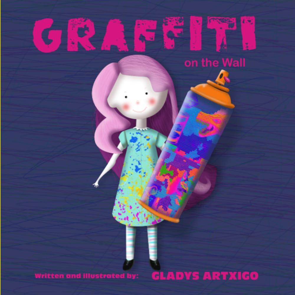 "Graffiti on the Wall": A Story to Explore the Magic of Street Art ...