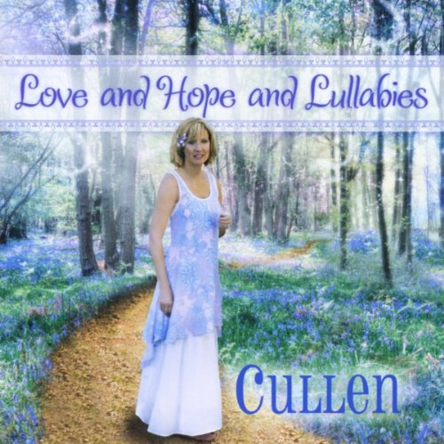 Play Love and Hope and Lullabies by Cullen on Amazon Music