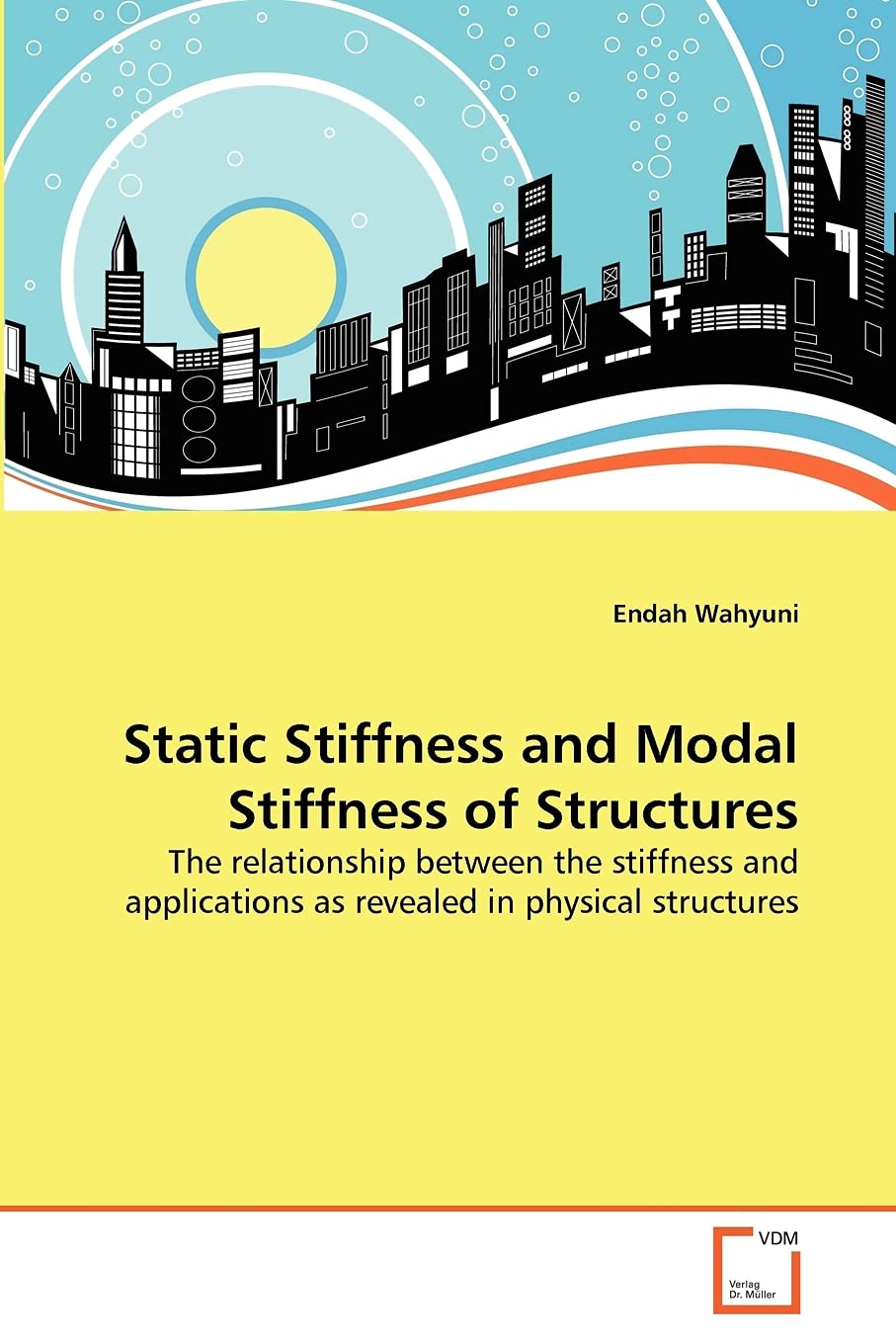 Static Stiffness and Modal Stiffness of Structures: The relationship ...