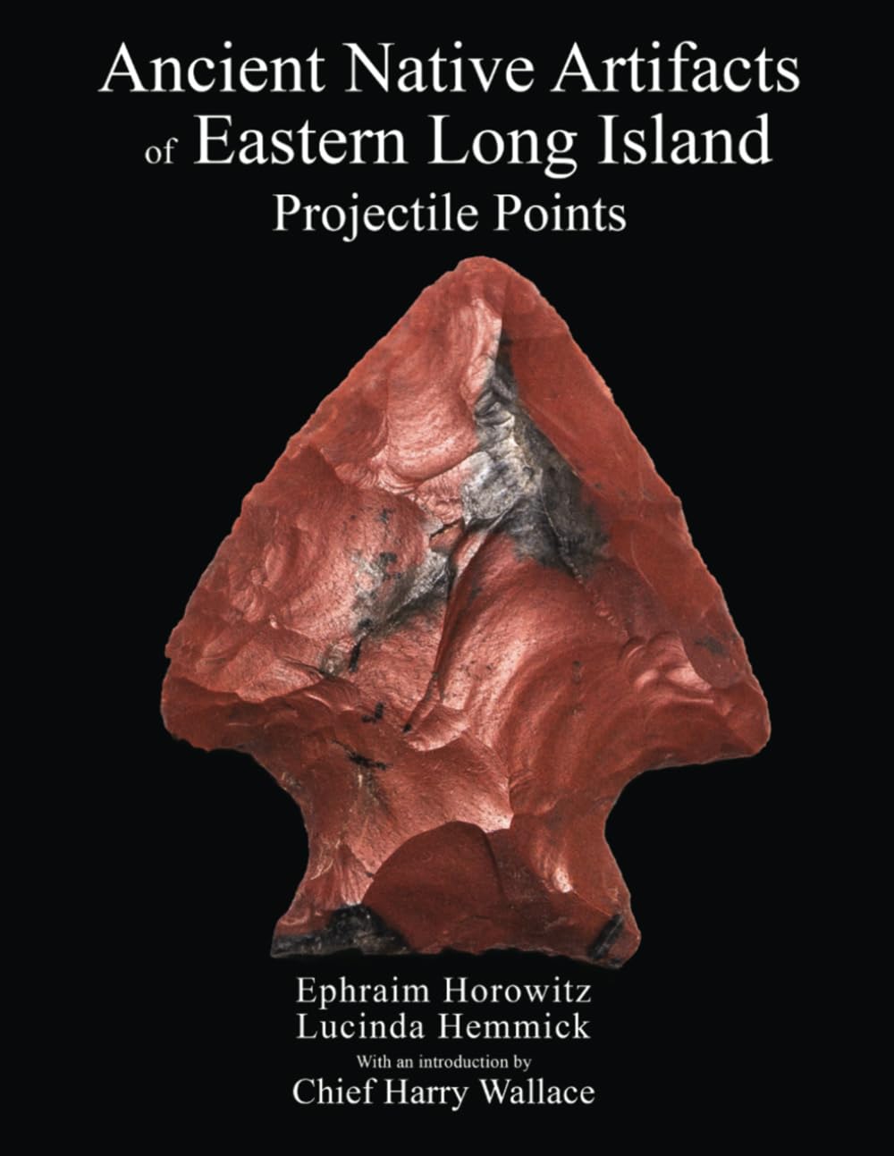 Ancient Native Artifacts of Eastern Long Island: Projectile Points ...