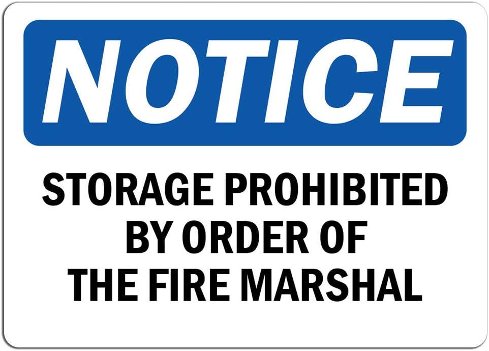 Amazon.com : Notice - Storage Prohibited by Order of The Fire Marshal ...