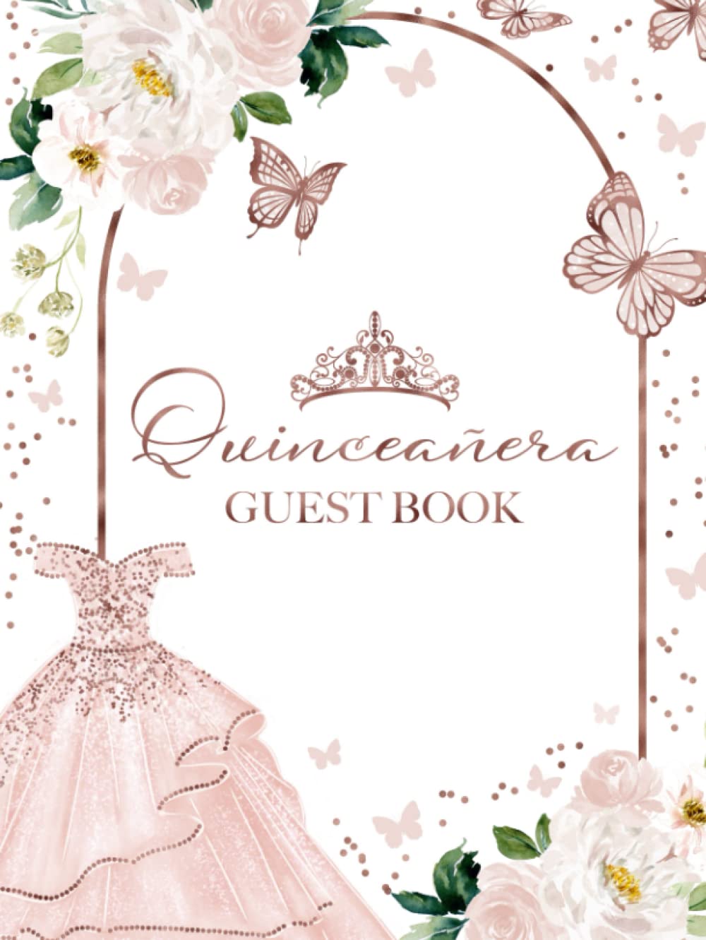 Quinceanera Guest Book: Guest Sign In Book For Quince Party - Gift Log ...