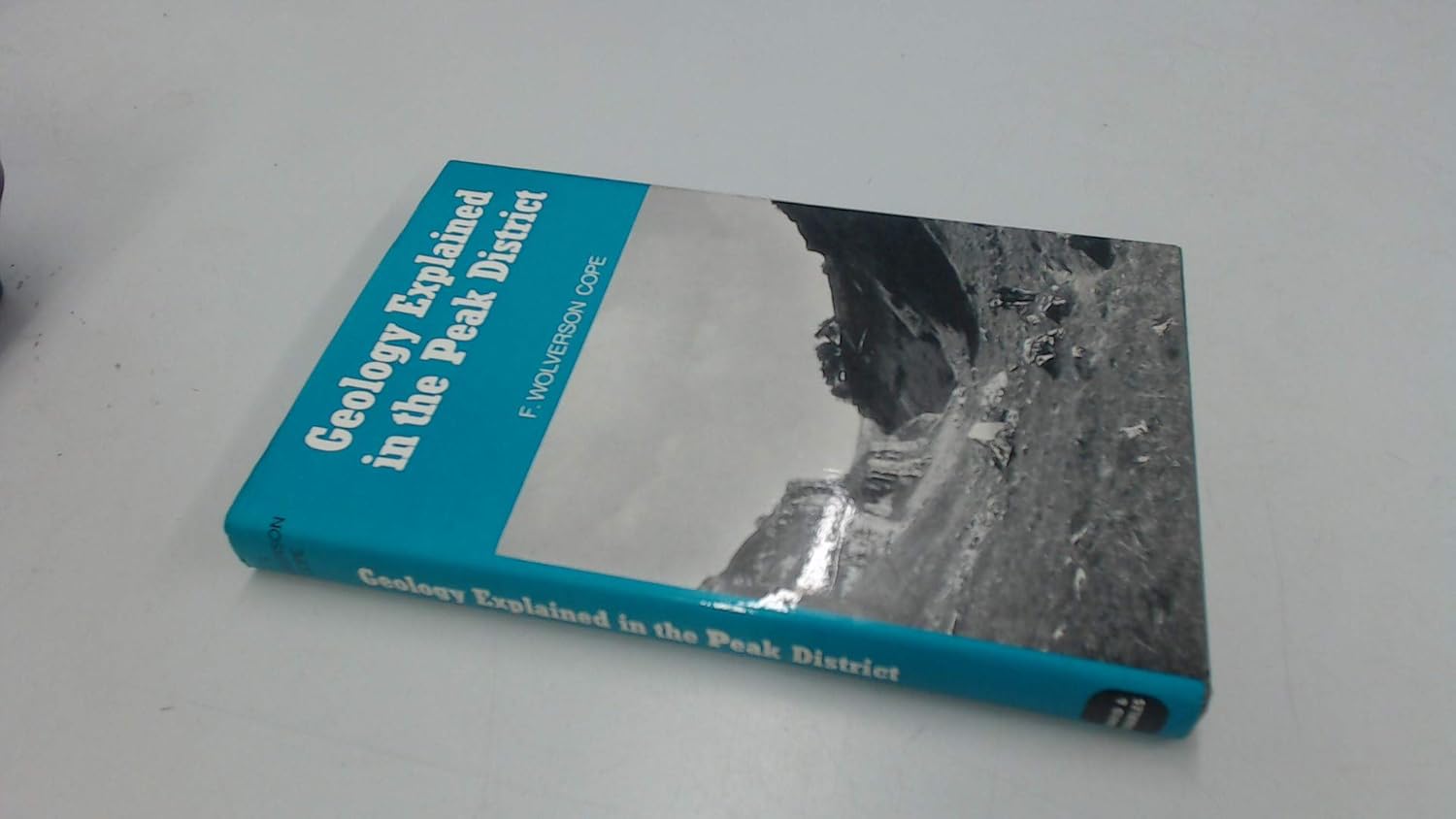 Amazon | Geology Explained in the Peak District | Cope, Fred Wolverson ...