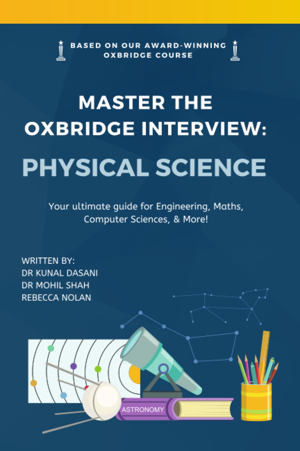 Master the Oxbridge Interview: Physical Science: The Ultimate Oxbridge ...