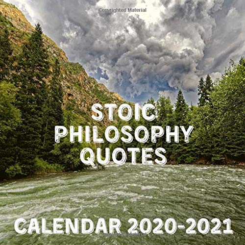Stoic Philosophy Quotes Calendar 2020-2021: April 2020 - December 2021 ...