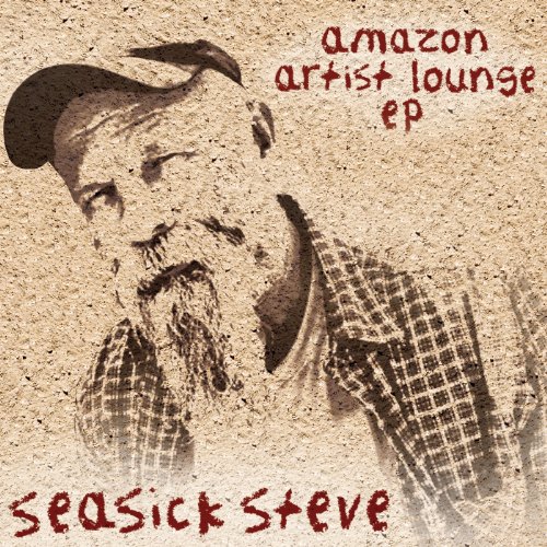 Seasick Steve Amazon Artist Lounge (Amazon Exclusive) by Seasick Steve ...