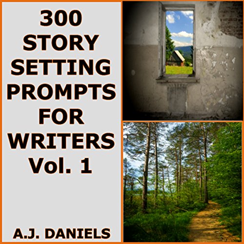 300 Story Setting Prompts for Writers Vol. 1 - Kindle edition by ...