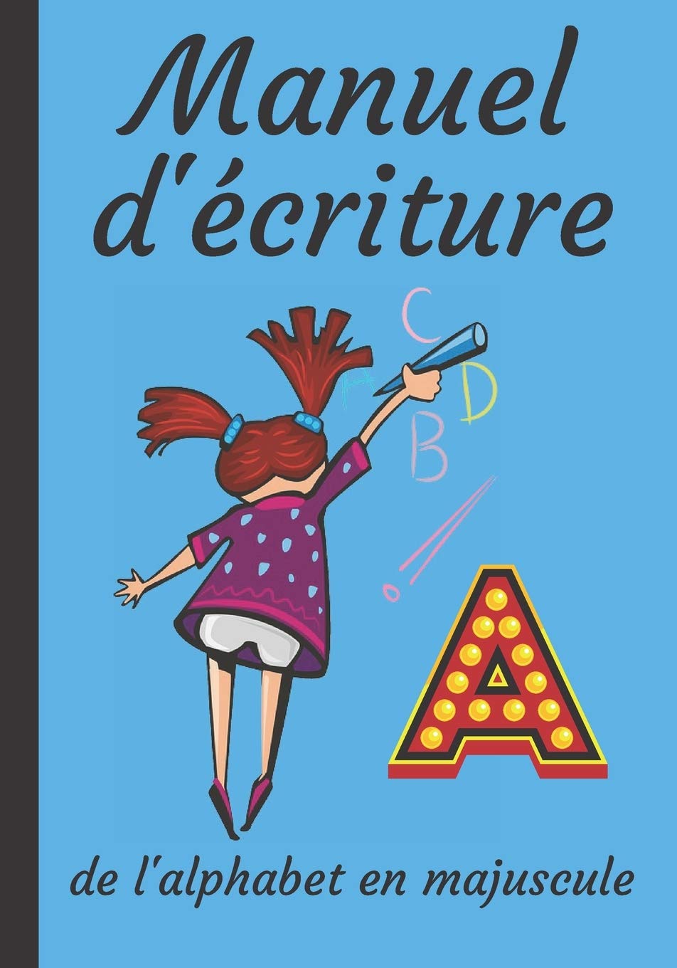Manuel Decriture De Lalphabet En Majuscule A Remplir Pour Enfants ...