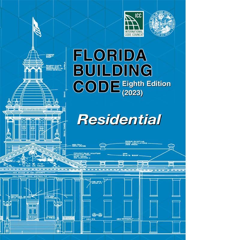 Florida Building Code - Residential, Eighth Edition (2023): ICC ...