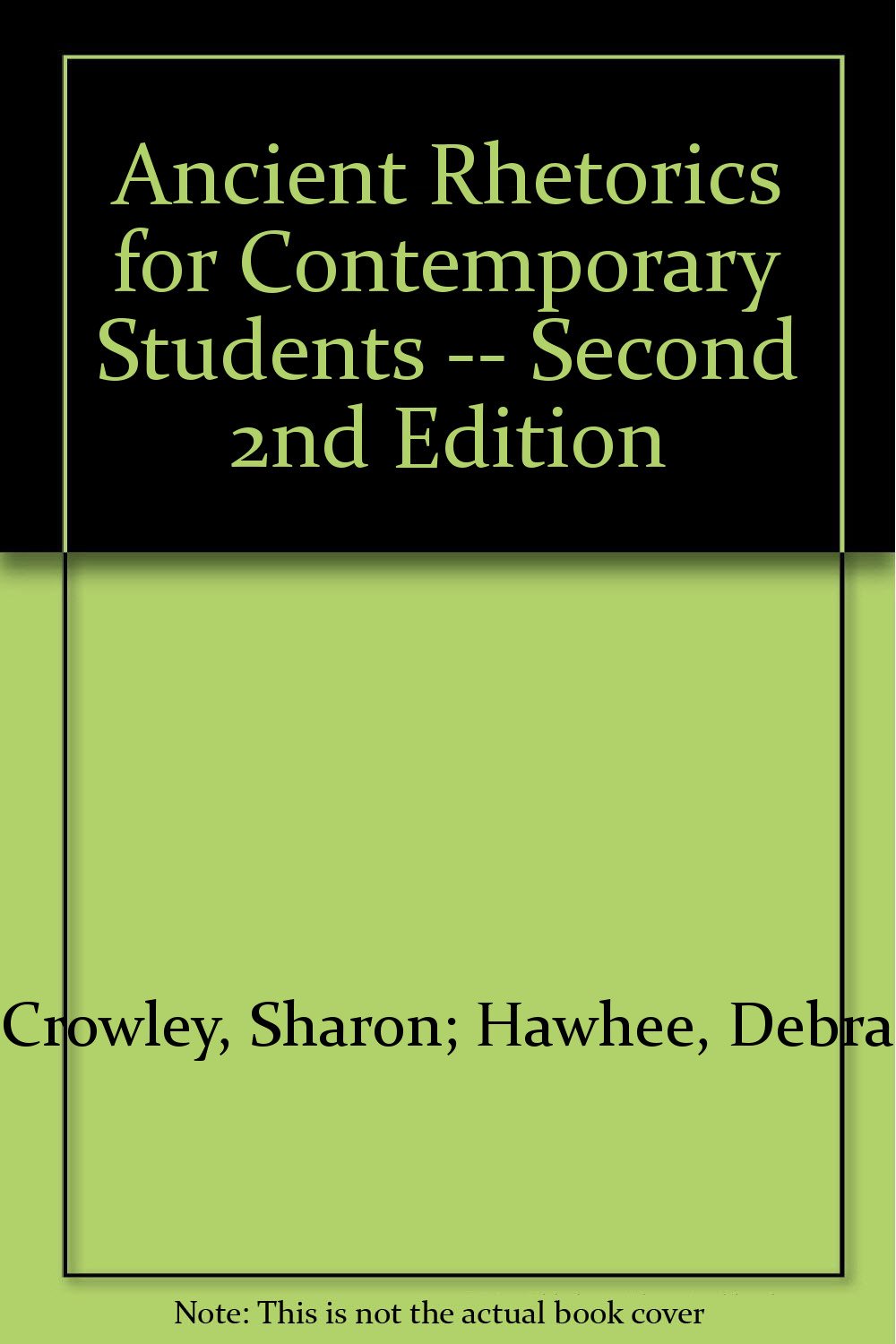 Ancient Rhetorics for Contemporary Students - Second 2nd Edition ...