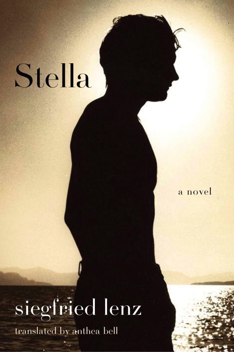 Stella: A Novel: Siegfried Lenz, Anthea Bell: 9781590513354: Amazon.com ...