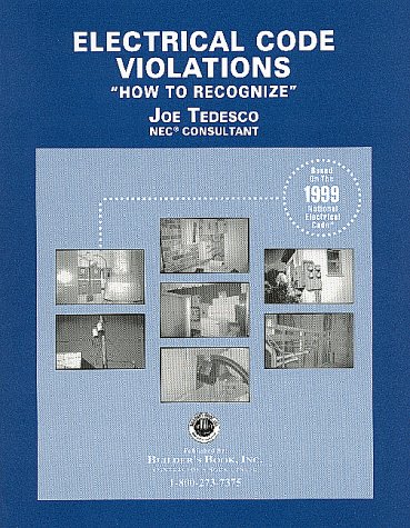 Electrical Code Violations, "How to Recognize": Tedesco, Joe ...