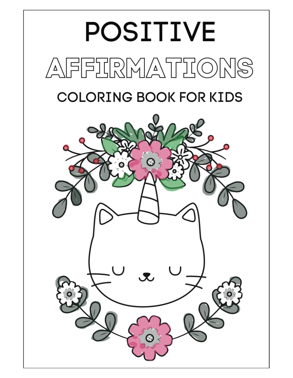 Positive Affirmations Coloring Book for Kids: Affirmations for children ...